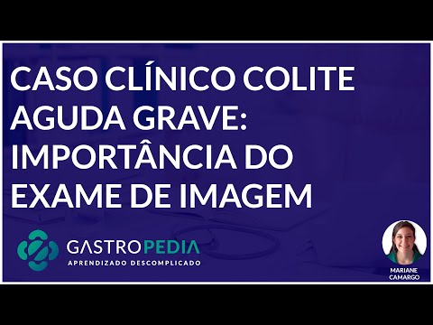 Caso clínico colite aguda grave: Importância do exame de imagem ...